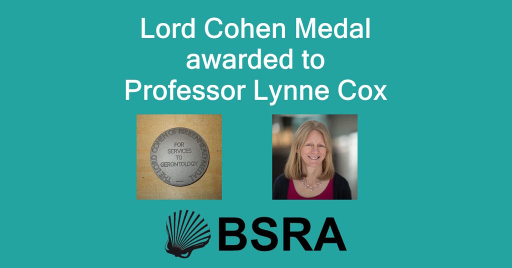 Lord Cohen Medal for Understanding Ageing Awarded to to Professor Lynne ...